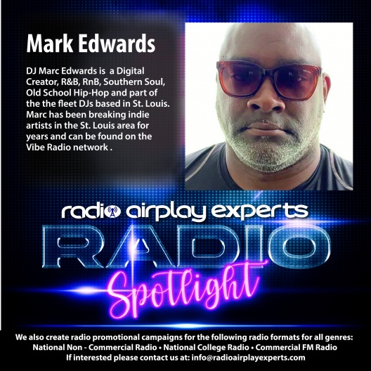 RADIO SPOTLIGHT - DJ MARK EDWARDS