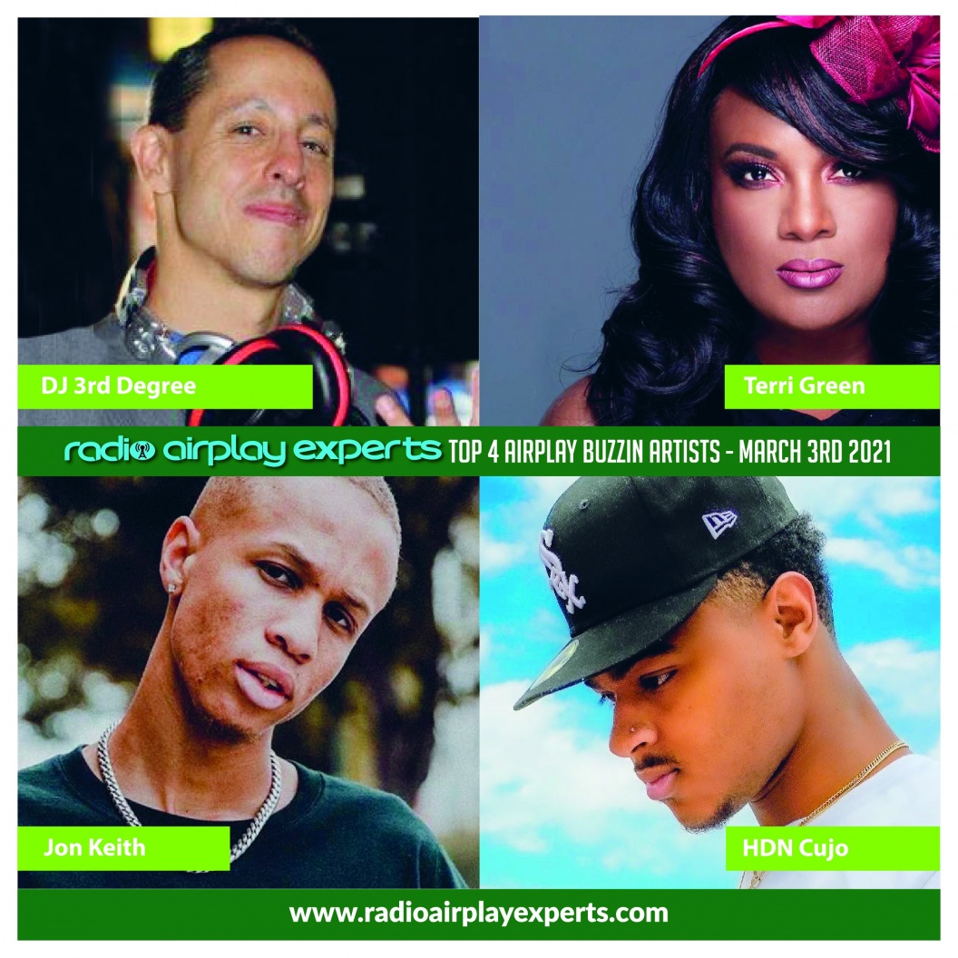 Top 4 Airplay Buzzin Artists - March 2nd 2022