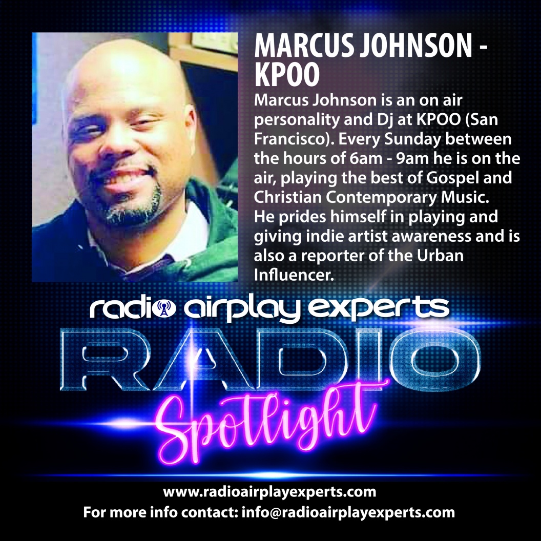 RADIO SPOTLIGHT : MARCUS JOHNSON (KPOO)